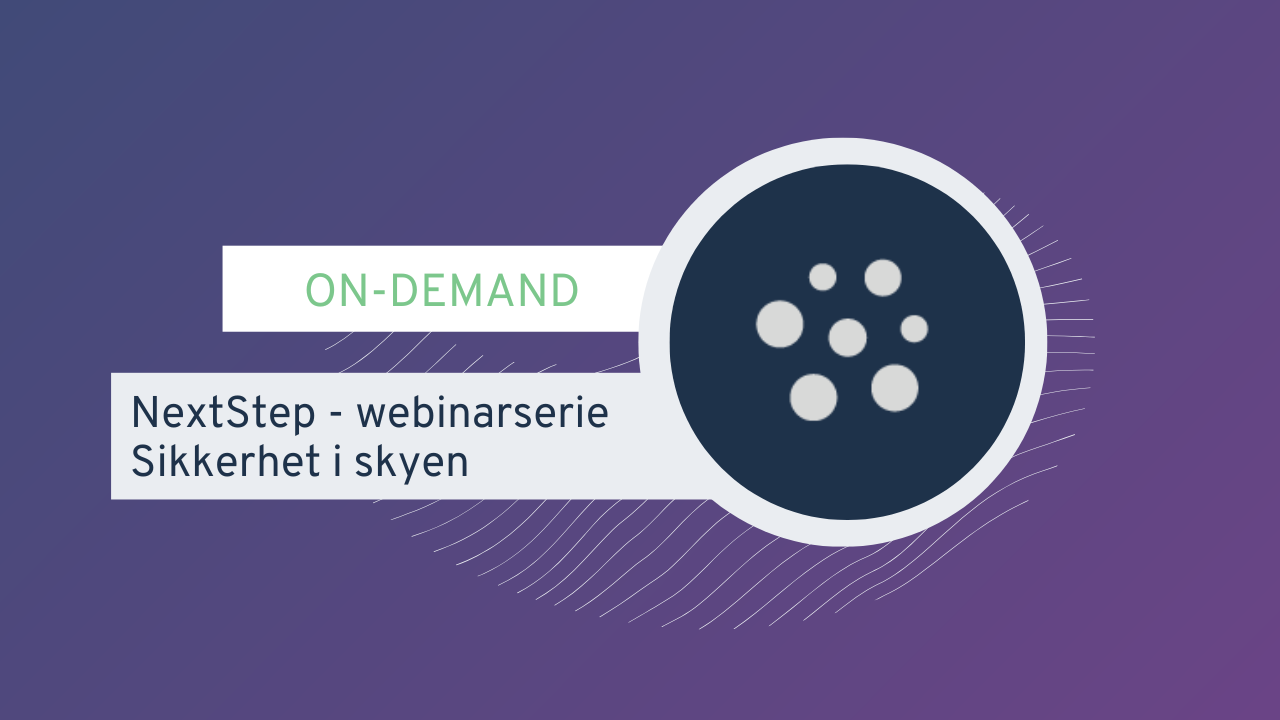 NextStep - Episode 3: Sikkerhet i skyen | 14. november